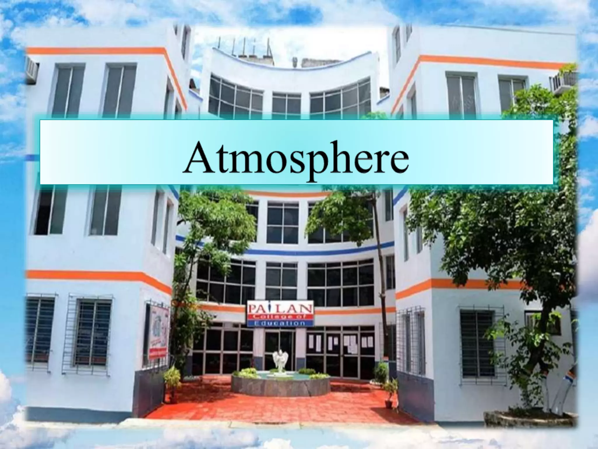 ATMOSPHERE PPT.pptx