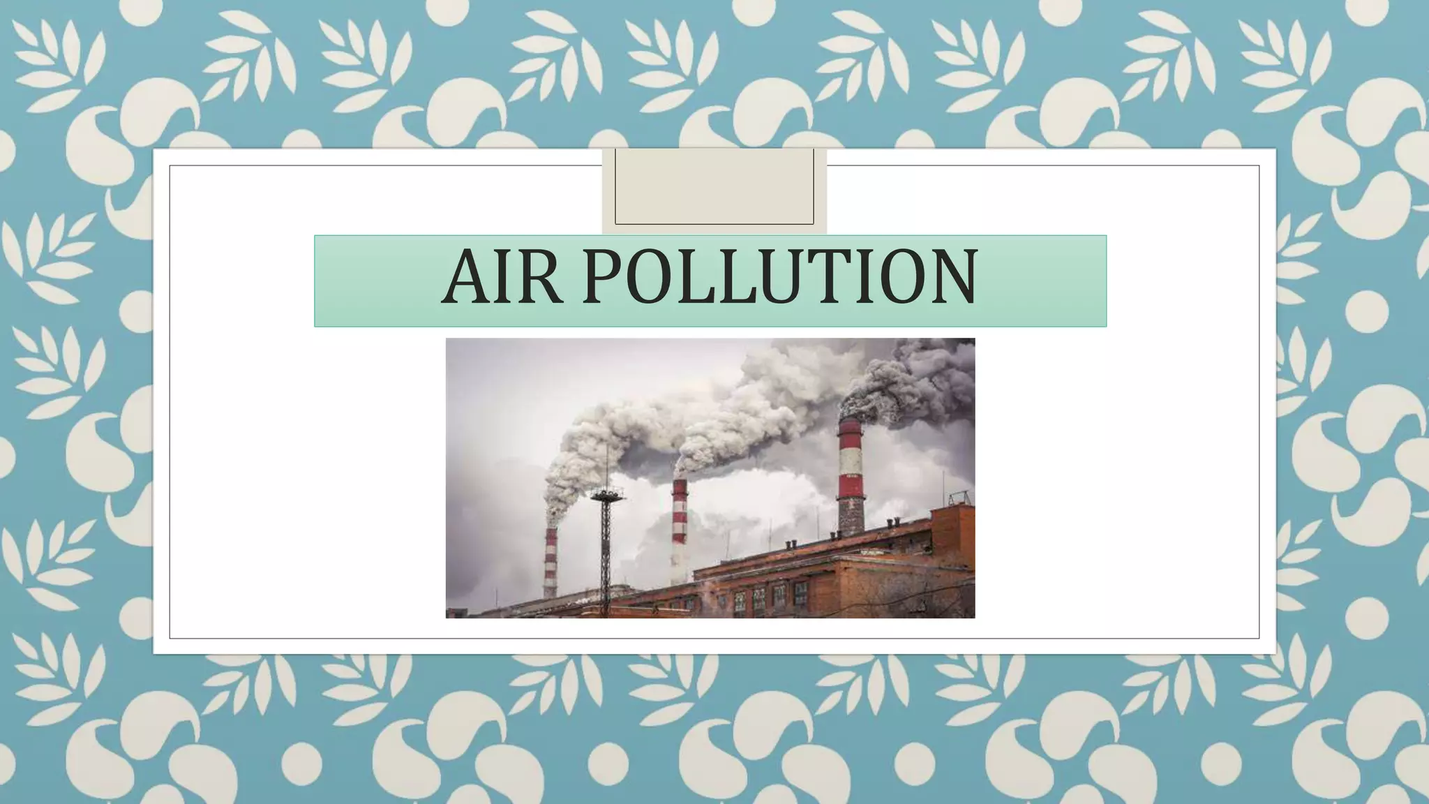 Atmospheric-pollution.pptx