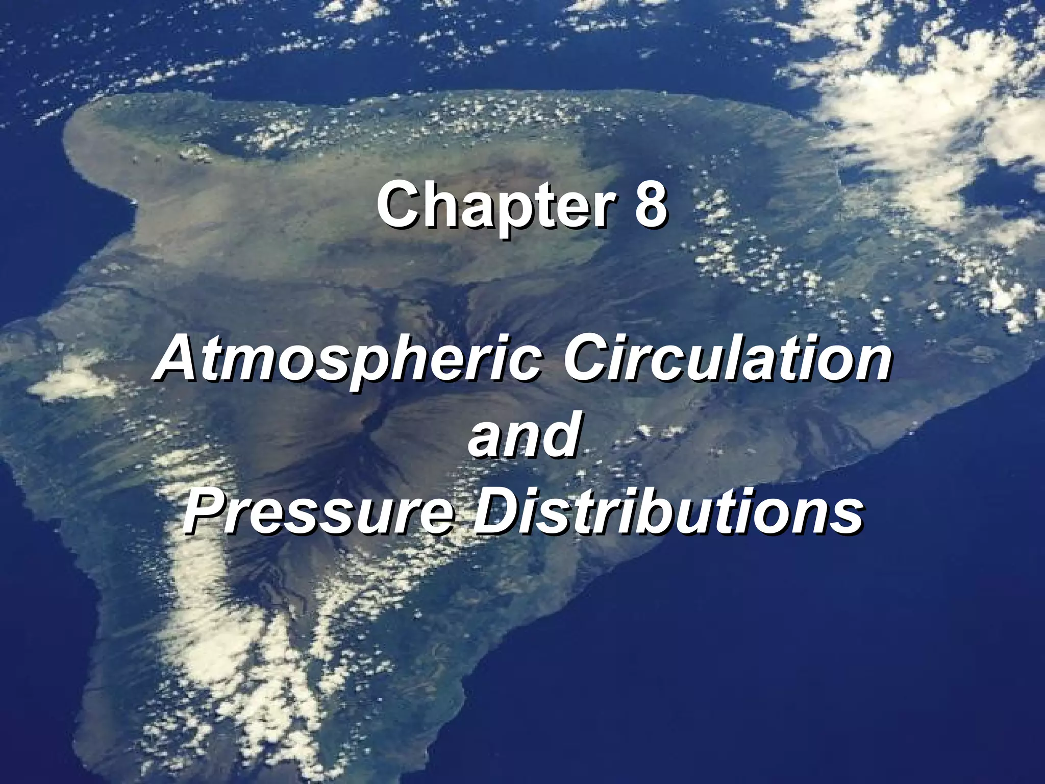 Atmospheric circulation-Climatology Chapter | PPT