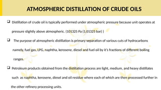 Atmospheric_Distillation_of_Crude_Oil.pptx