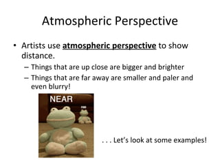 Atmospheric Perspective | PPT