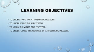 ATMOSPHERIC PRESSURE AND WINDS copy.pptx