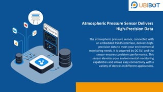 Atmospheric Pressure Sensor - RS485 Interface - UbiBot.pptx