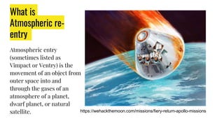 Atmospheric re - entry and its types.pptx
