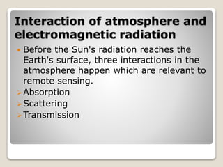 Movement of EMR in the Atmosphere and Atmospheric window | PPTX