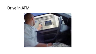 ATM(AUTOMATIC TELLER MACHINE)-HISTORY,TYPES, WORKING, STRUCTURE | PPTX