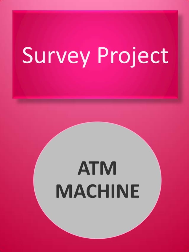 ATM Machine Presentation | PPTX