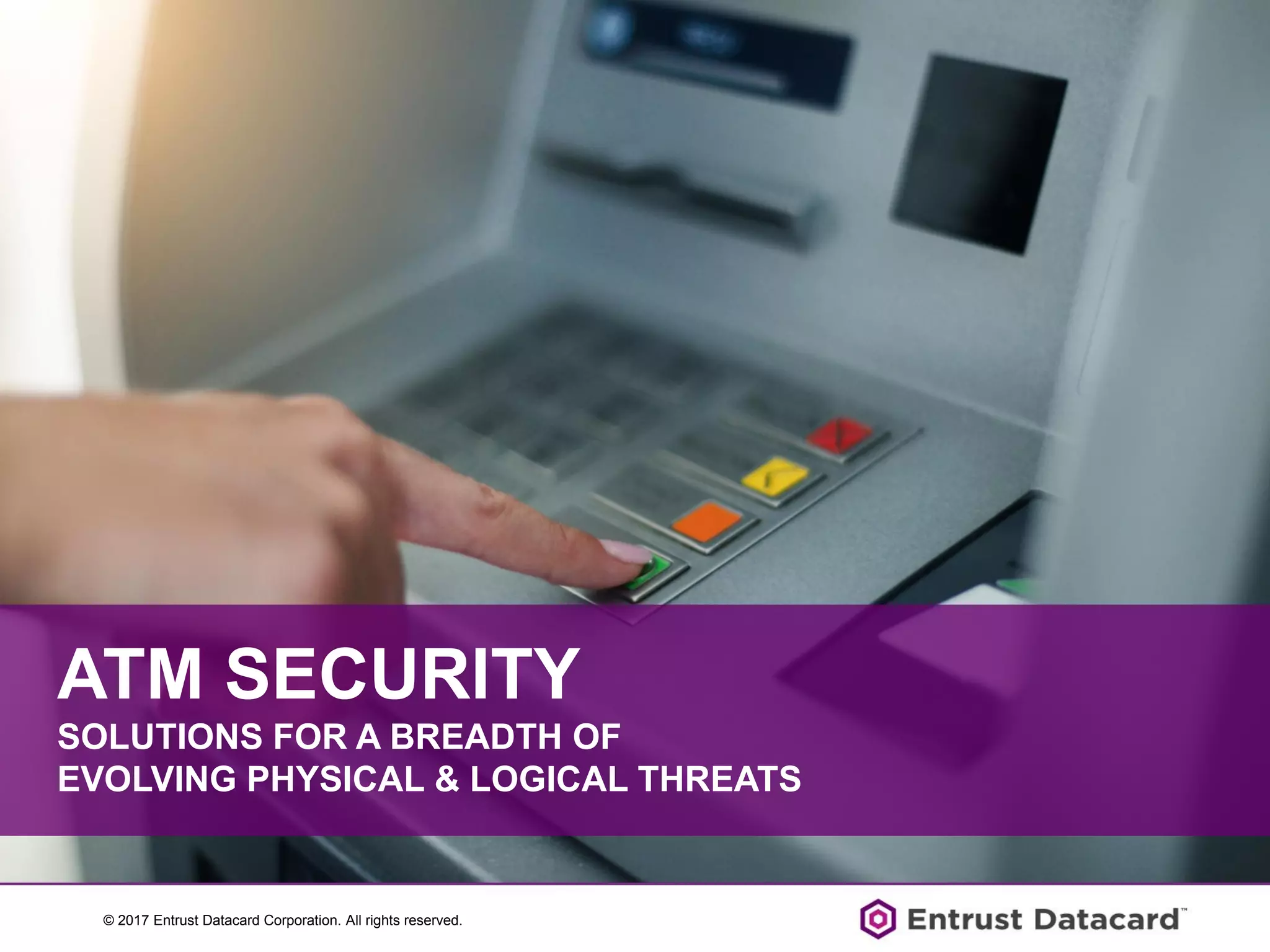 Bank ATM Security to Combat Physical and Logical Cyber Security Threats | PPT
