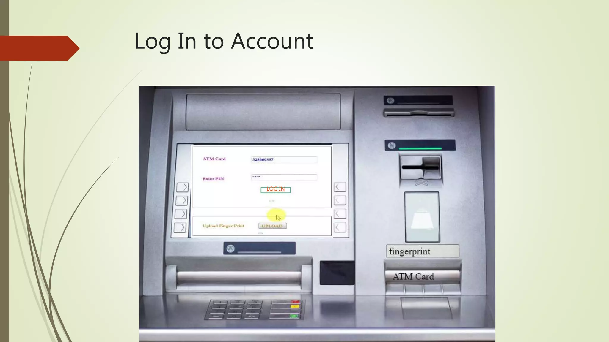 finger print based Atm software requirement story board | PPTX