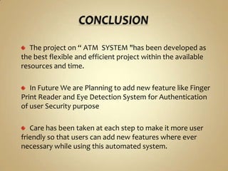 Atm system_project | PPT | Databases | Computer Software and Applications