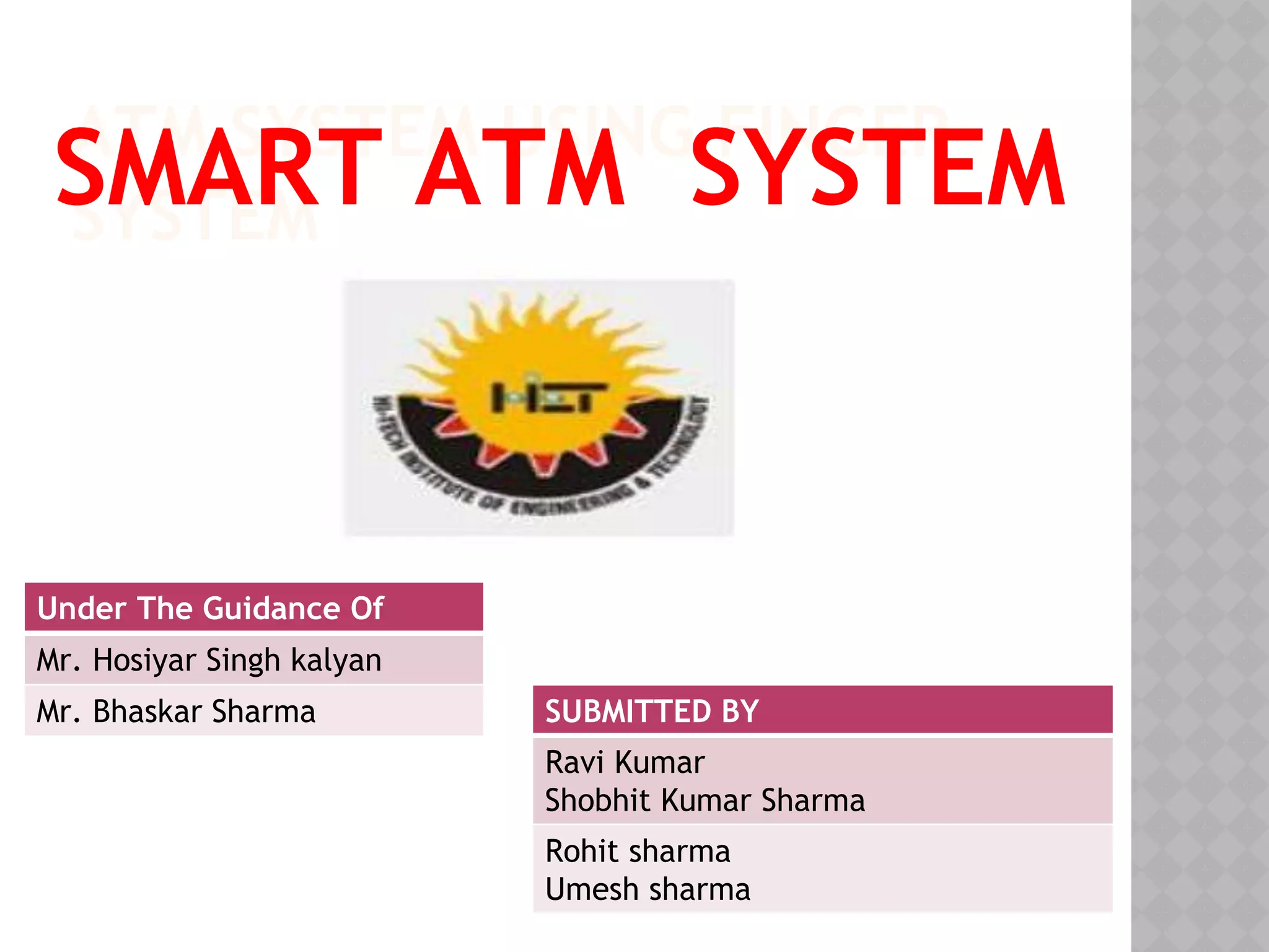 Atm system ppt | PPTX | Credit Cards | Personal Debt