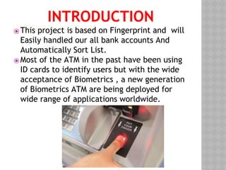 Atm system ppt | PPTX | Credit Cards | Personal Debt