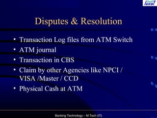 Atm technology and operations | PPT