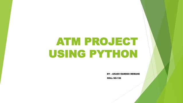 Atm Using Python 232pptx Programming Languages Computing 4302