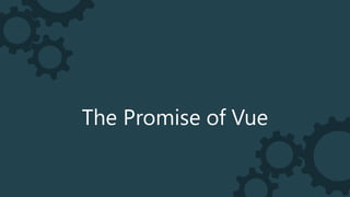 Expectations vs Reality When Implementing vue.js