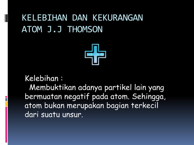 TEORI ATOM J.J. THOMSON | PPTX