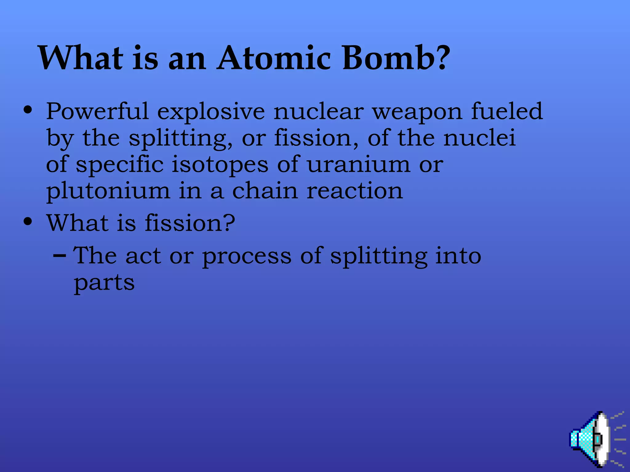 Atom bomb | PPT