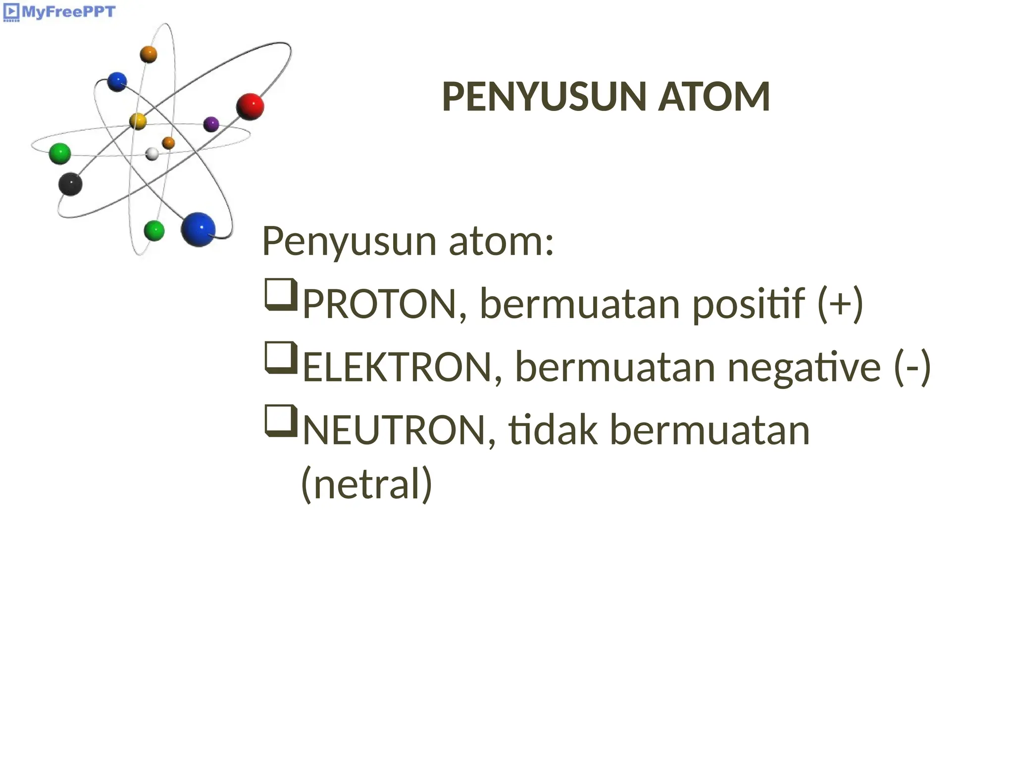 Struktur Atom Atom adalah unit dasar dari materi yang terdiri dari inti ...