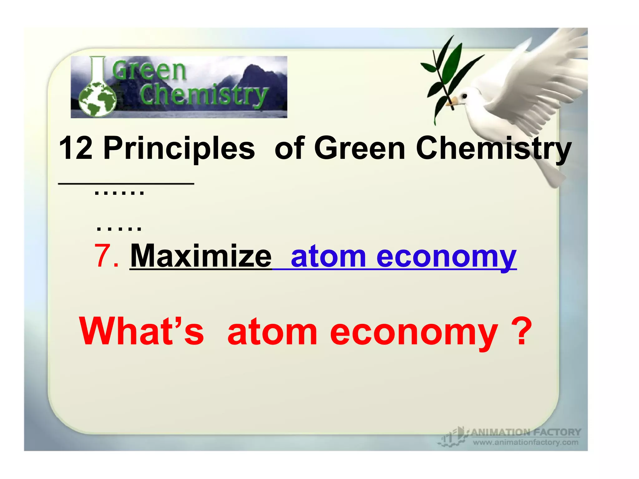 Atom economy - "Green Chemistry Project" | PPT
