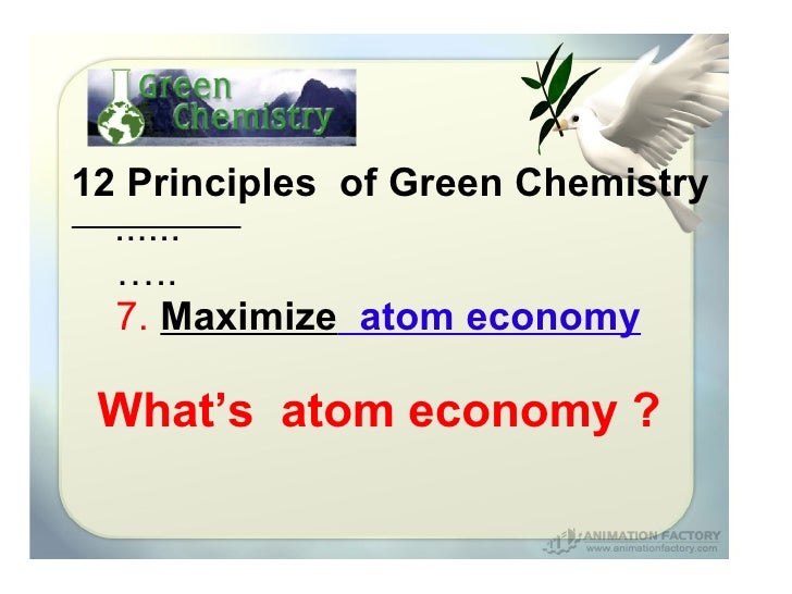 Atom economy - "Green Chemistry Project"