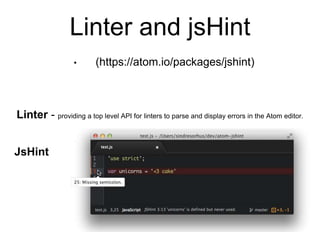 An Intro to Atom Editor | PPTX | Web Development | Internet