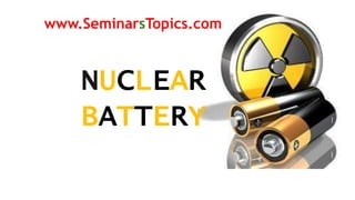 atomic-battery-design-and-technology-715-twjC1Be.pptx