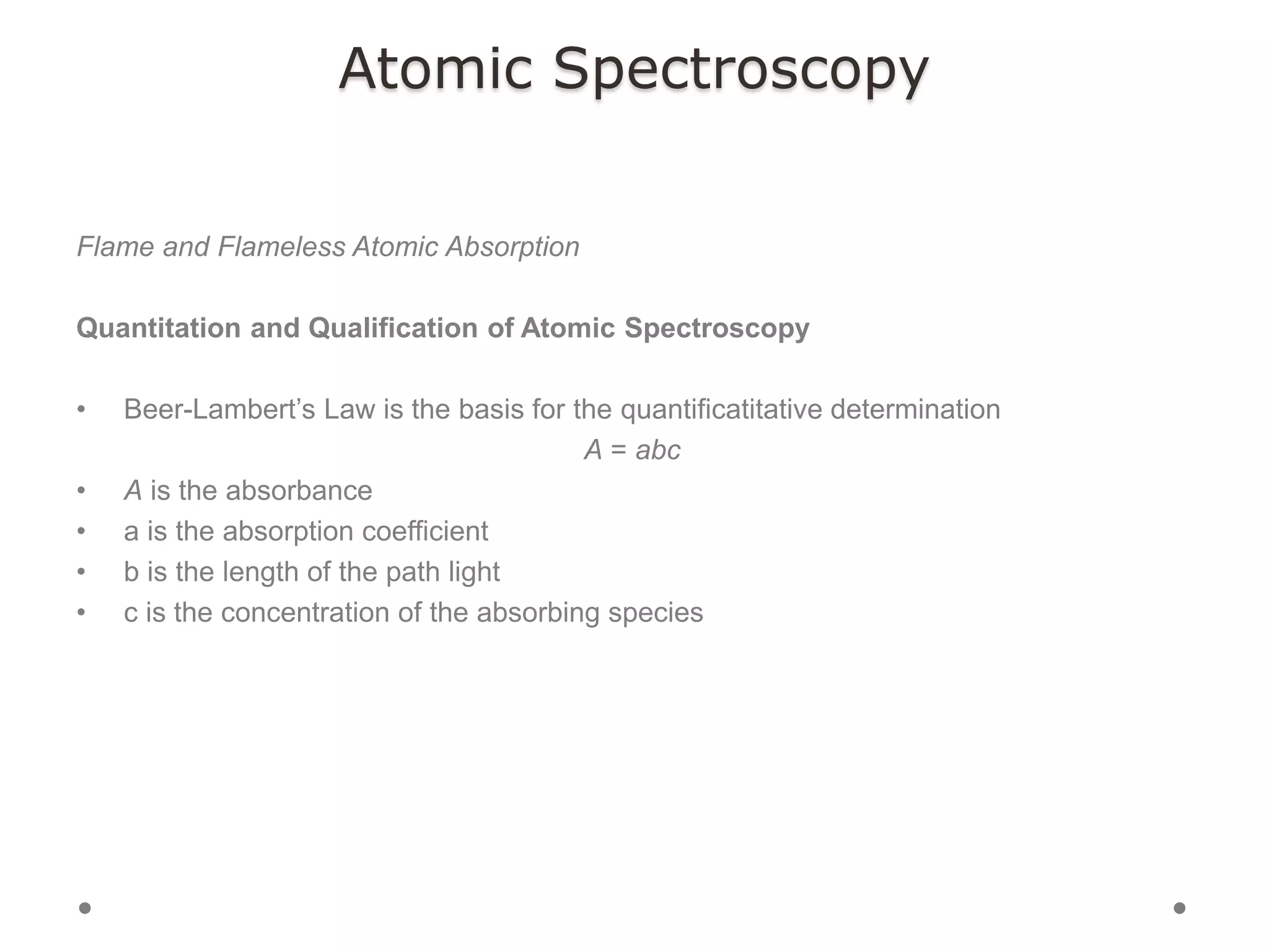 Atomic spectroscopy | PPTX