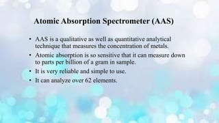 Atomic absorption spectrometry (aas) | PPTX