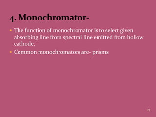 Atomic absorption spectrophotometry | PPTX