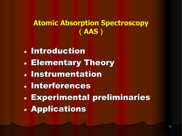 Atomic absorption spectroscopy | PPT