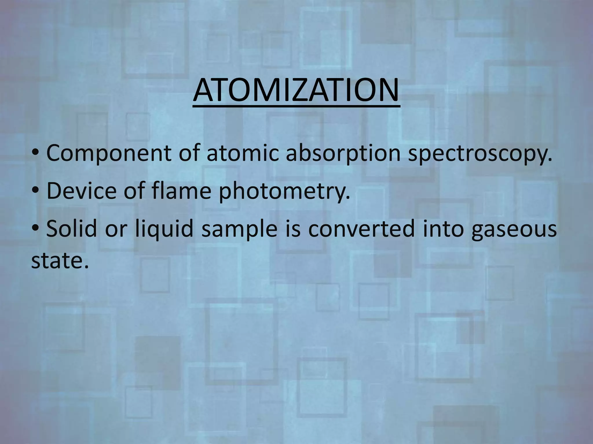 Atomic absorption spectroscopy | PPTX