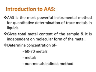 Atomic absorption spectroscopy | PPTX