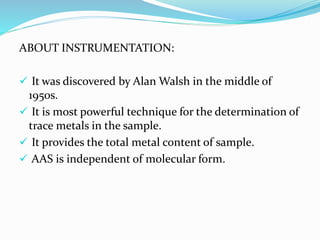 Atomic absorption spectroscopy | PPT