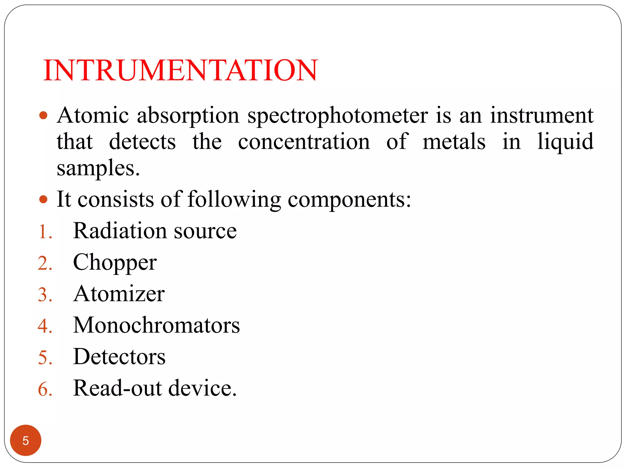 Atomic absorption spectroscopy | PPTX