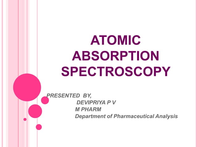 Atomic absorption spectroscopy | PPT