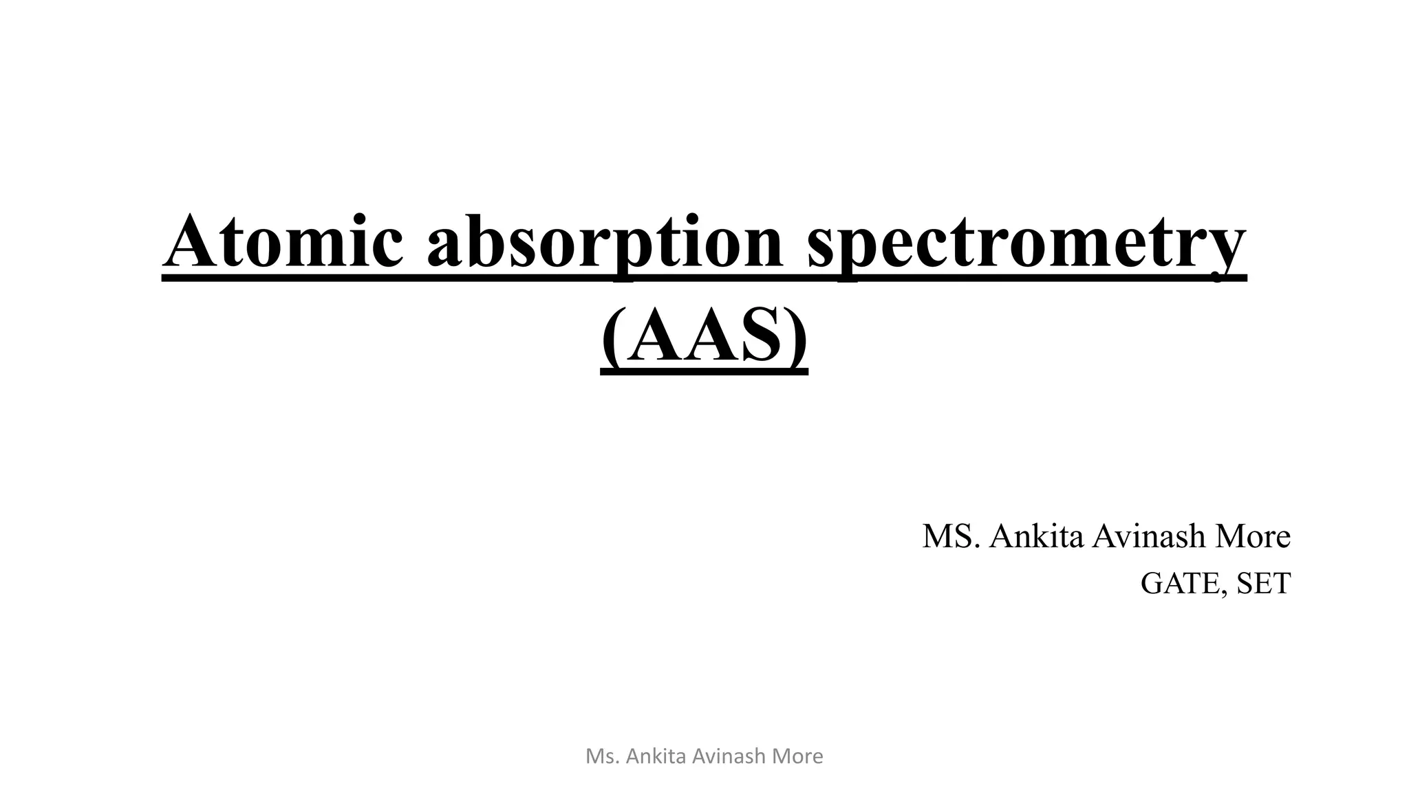 Atomic Absorption Spectroscopy.pptx