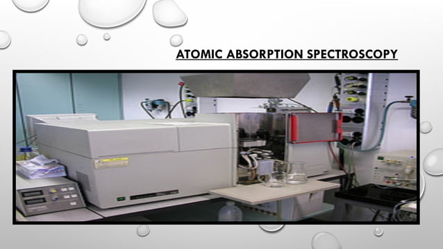 Atomic Absorption Spectroscopy (AAS).... | PPT
