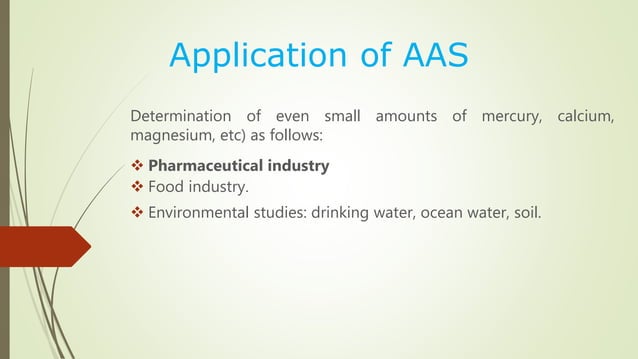 Atomic absorption spectroscopy (aas) | PPTX | Chemistry | Science