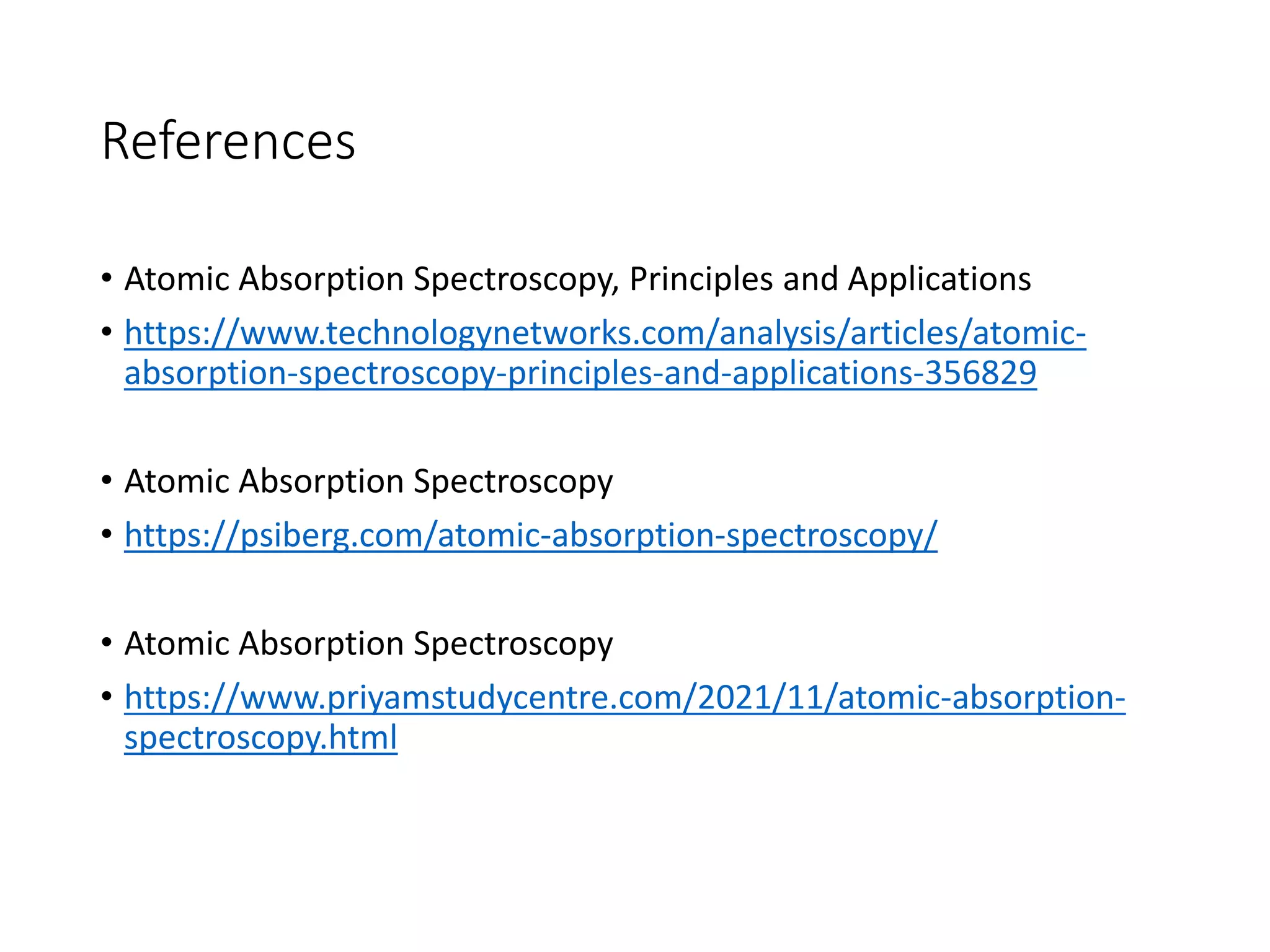 Atomic Absorption Spectroscopy, Principles and Applications.pptx