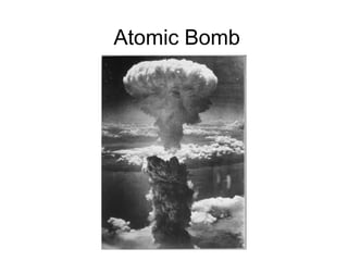 Atomic Bomb | PPT