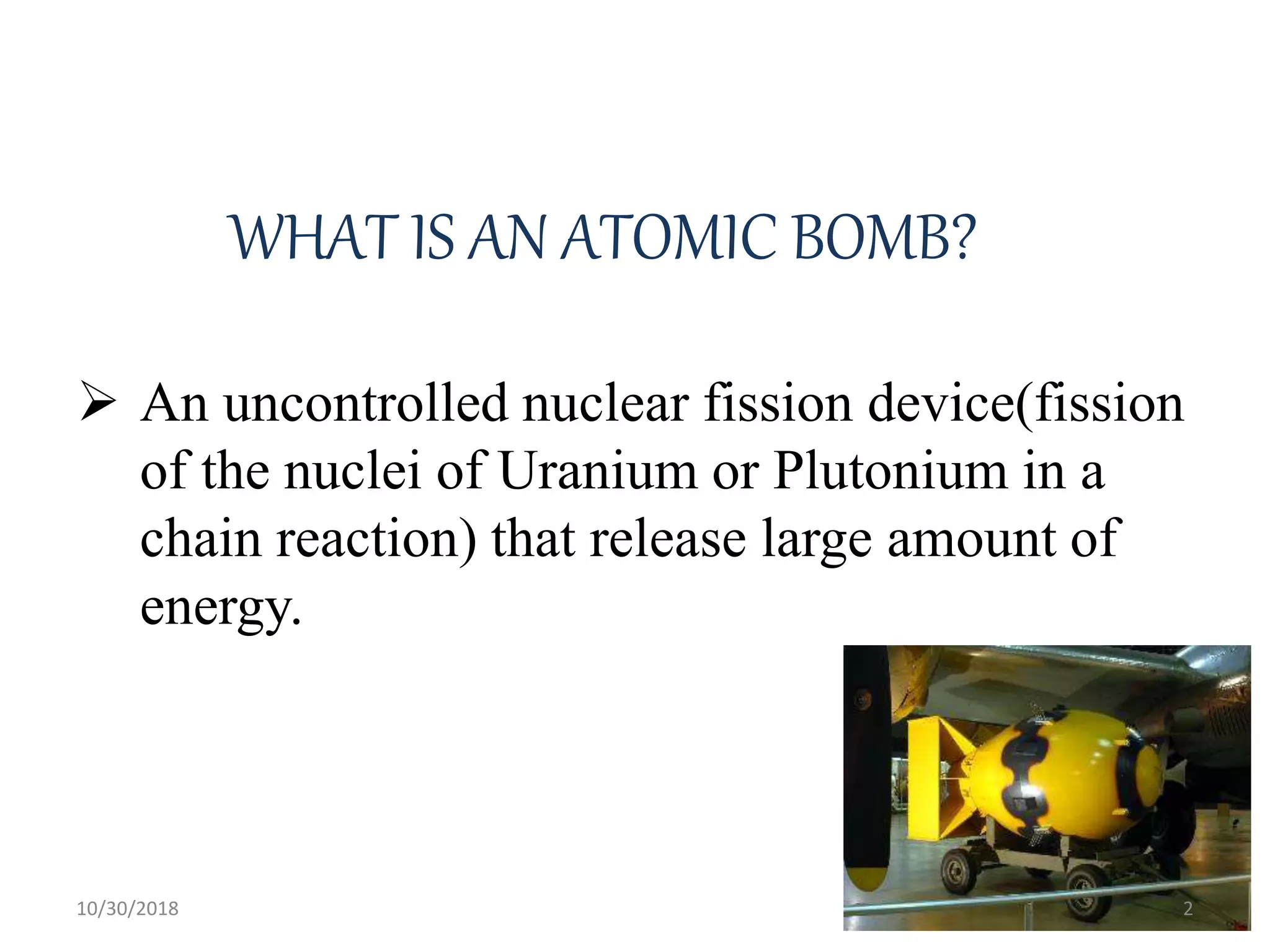 Atomic bomb | PPTX