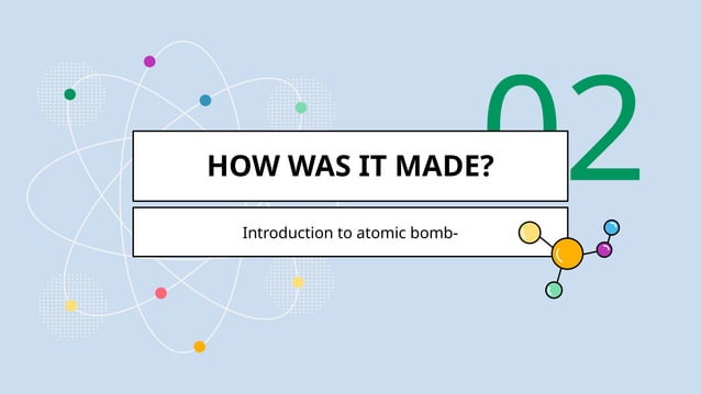 powerpoint atomic bomb amzing projact sci | PPTX