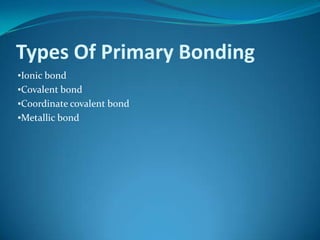 Atomic bonding | PPTX