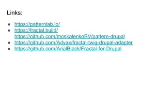 ATOMIC FRONTEND DEVELOPING FOR DRUPAL 8 | PDF