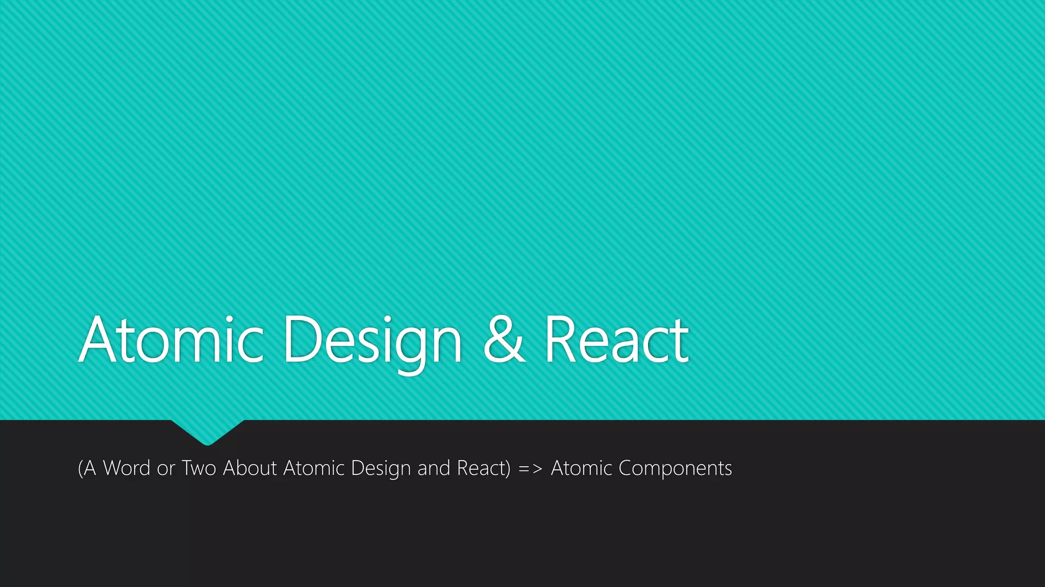 Atomic Design React Nova Presentation Ppt