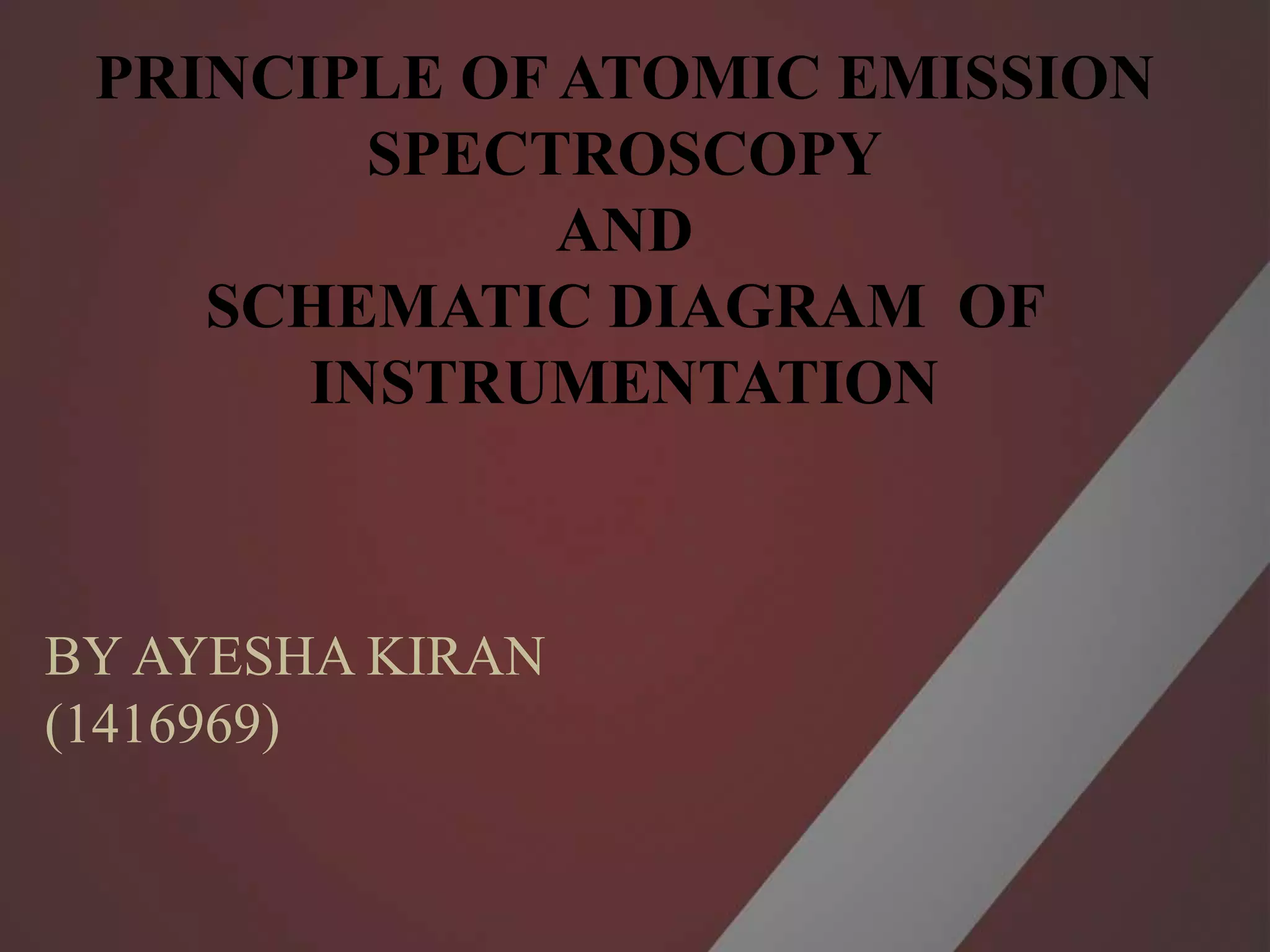 Atomic emission spectroscopy | PPTX