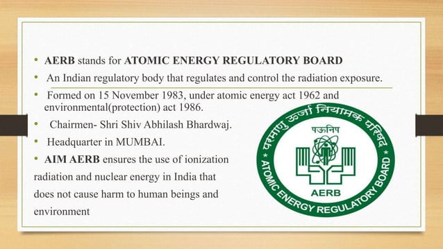 ATOMIC ENERGY REGULATORY BOARD (AERB).pptx | Physics | Science