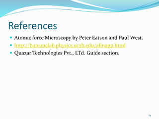 Atomic force microscopy | PPTX