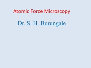 Atomic force microscopy | PPT