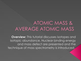 ATOMIC & AVERAGE ATOMIC MASS Calculation | PPT